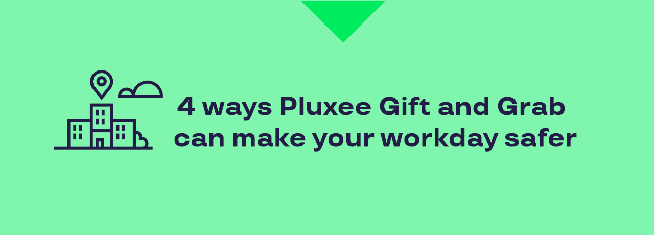 4 Ways Pluxee+ and Grab Can Make Your Workday Safer - Pluxee